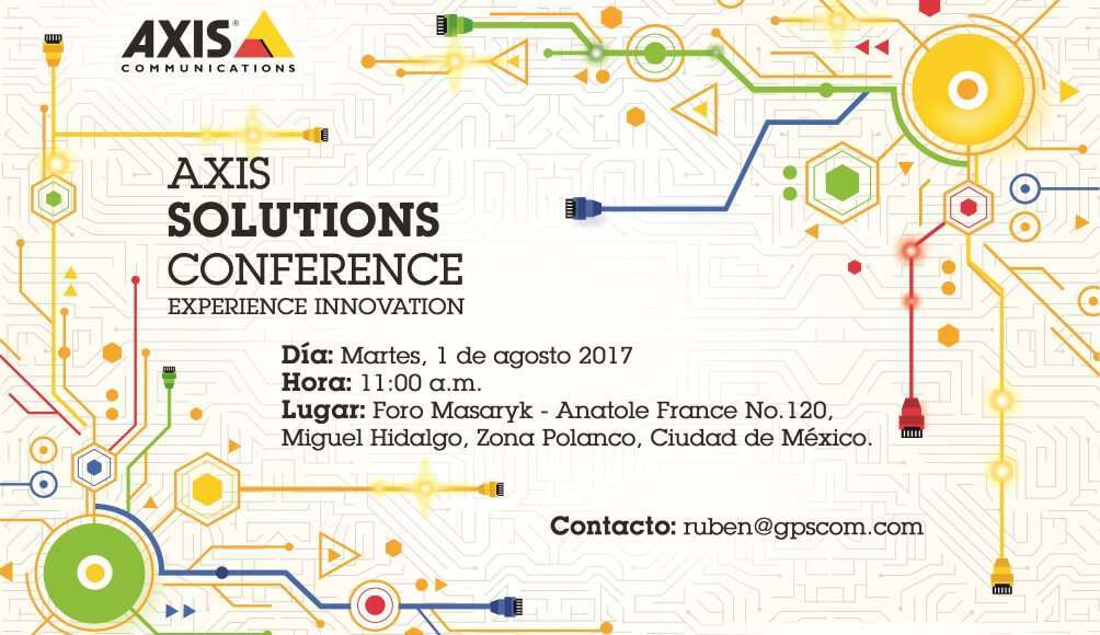 AXIS SOLUTIONS CONFERENCE Experience Innovation - Pymempresario